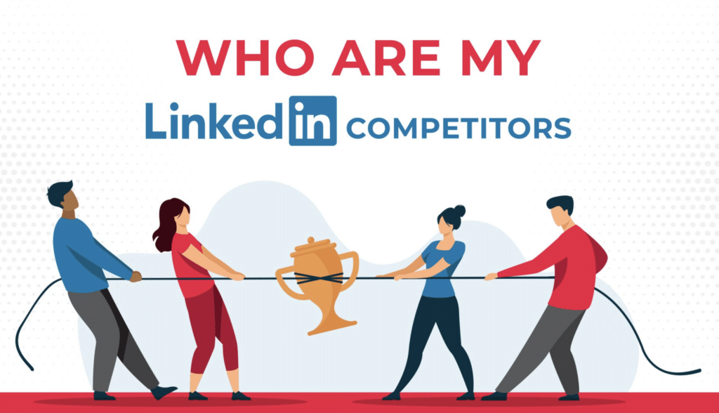How To Research Your Competitors on LinkedIn ~ Digital Marketing ...